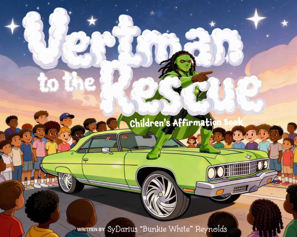 Vertman to the Rescue: Children's Affirmation Book: Reynolds Sr, Mr ...
