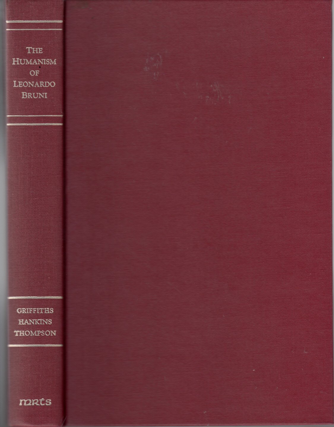 Humanism of Leonardo Bruni: Selected Texts: David Thompson, Gordon ...
