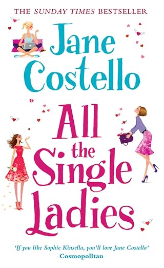 All the Single Ladies: Costello, Jane: 9780857205520: Amazon.com: Books
