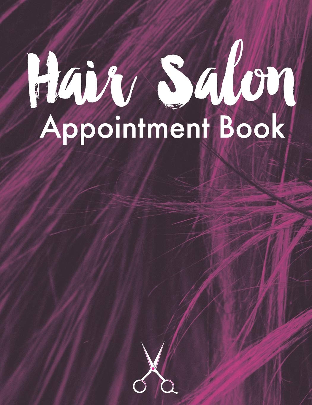 Hair Salon Appointment Book: Hourly organizer for your hair salon ...