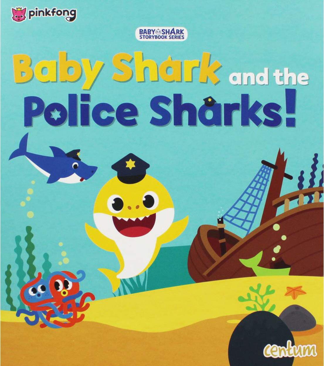 Baby Shark and the Police Sharks: Amazon.co.uk: unknown author ...