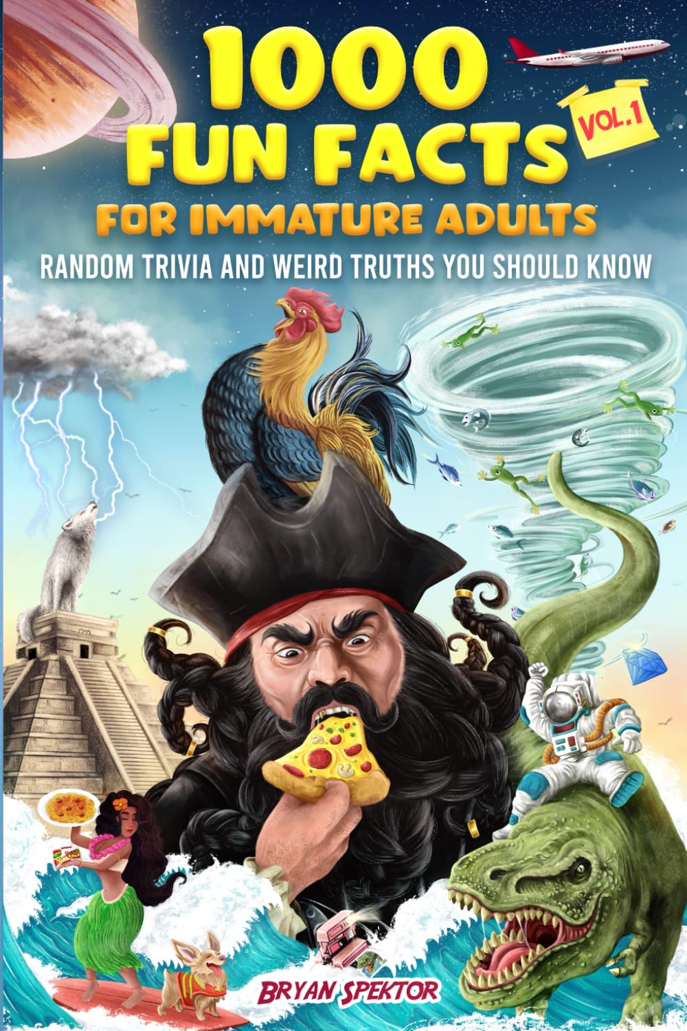1000 Fun Facts for Immature Adults: Random Trivia and Weird Truths You ...