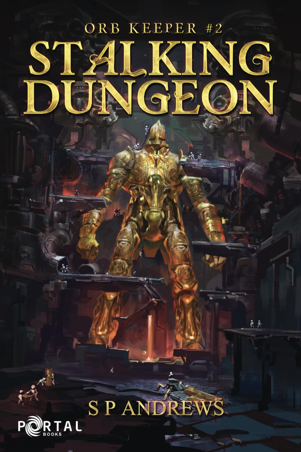 Amazon | Stalking Dungeon (Orb Keeper #2) - A Dungeon Core LitRPG | Andrews, S P, Books, Portal ...
