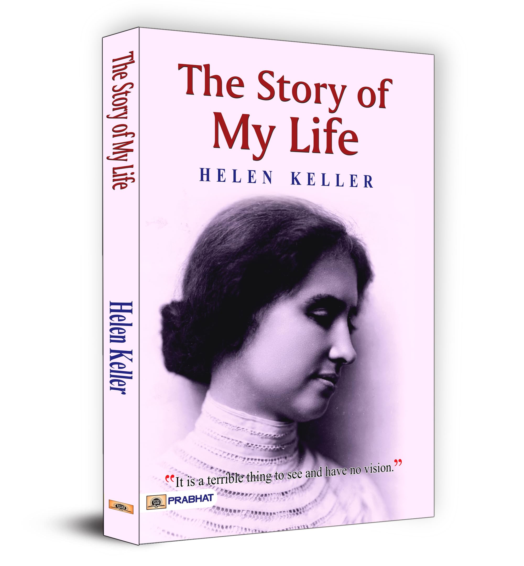 Helen Keller Books The Story Of My Life By Keller, Helen | Hardcover