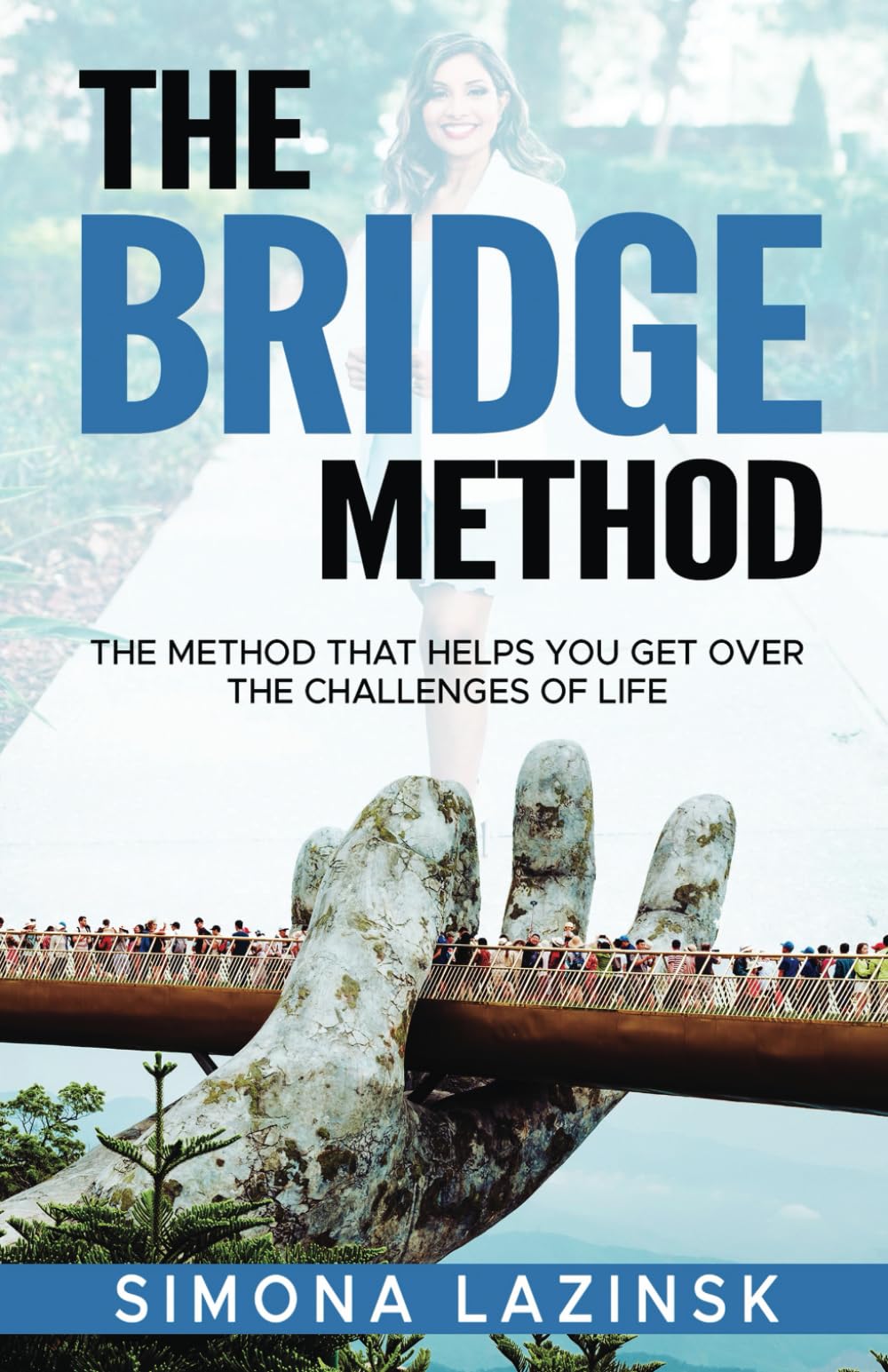 Amazon.com: The Bridge Method: The method that helps you get over the ...