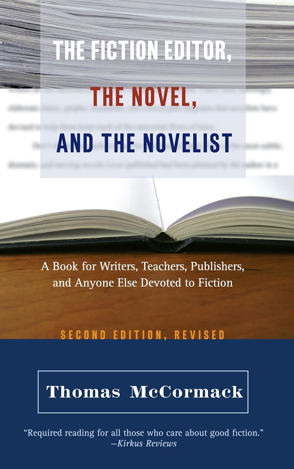 The Fiction Editor, the Novel, and the Novelist: A Book for Writers ...