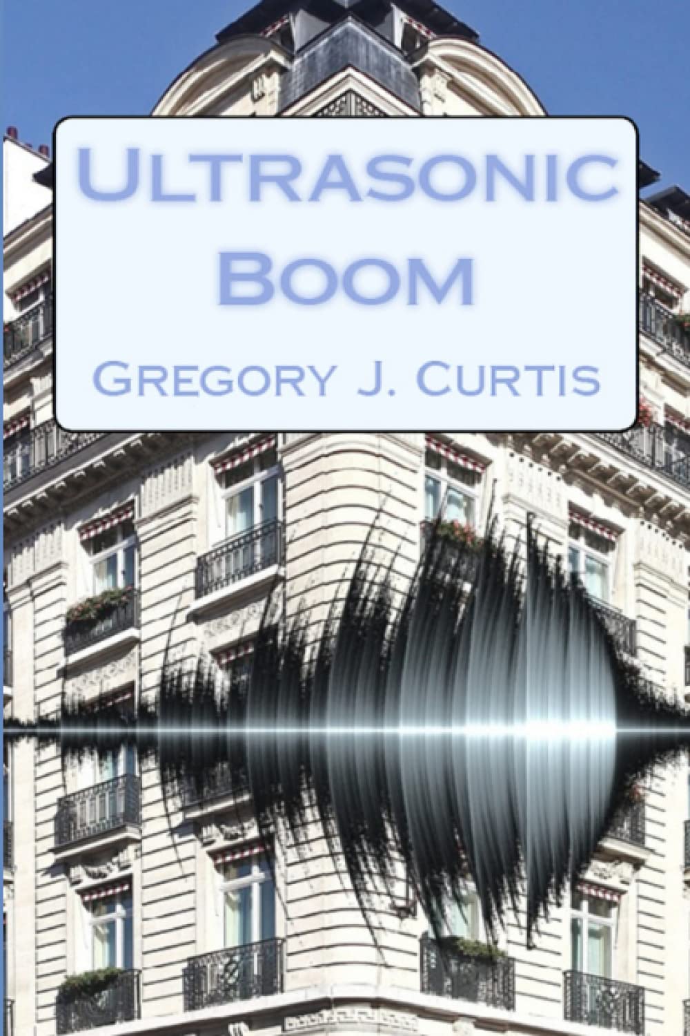 Ultrasonic Boom: 3 (Jessica Malone): Amazon.co.uk: Curtis, Gregory J ...
