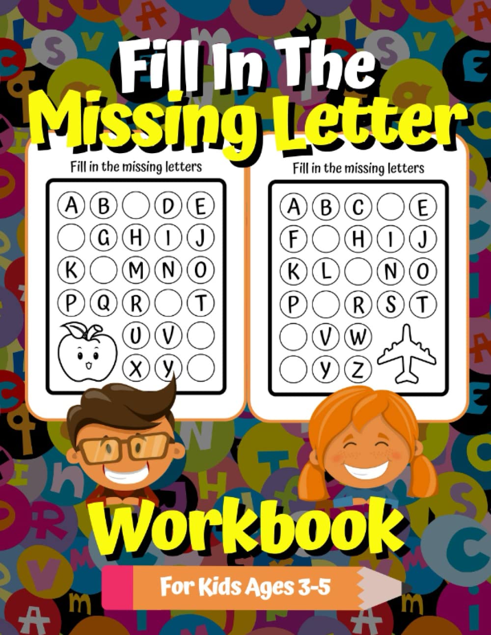 Amazon.com: Fill In The Missing Letter Workbook For Kids Ages 3-5 ...