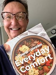 Spend with Pennies Everyday Comfort: Family Dinner Recipes from Fresh ...