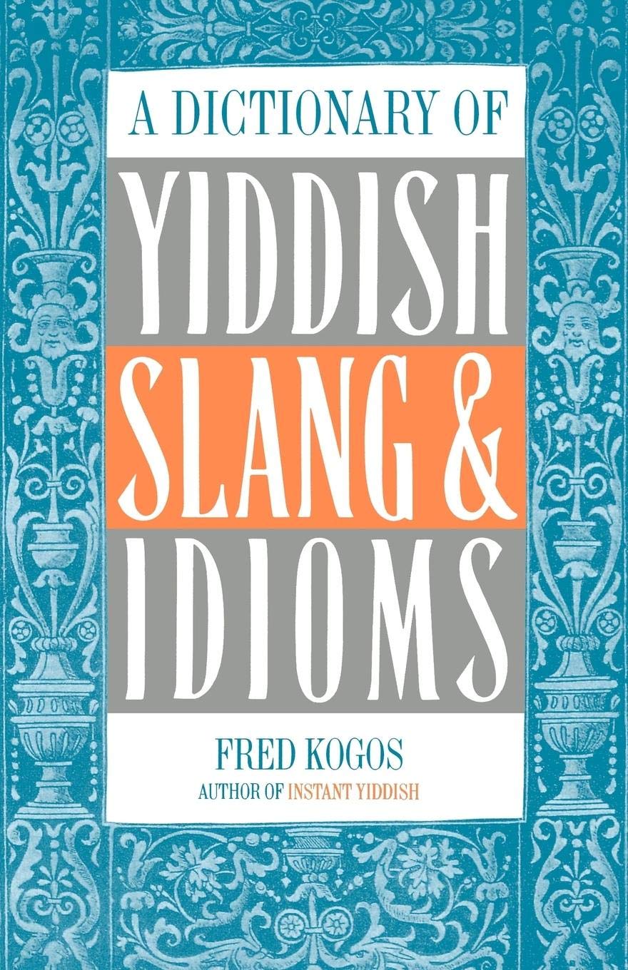 Amazon | A Dictionary Of Yiddish Slang | Kogos, Fred | Foreign Language