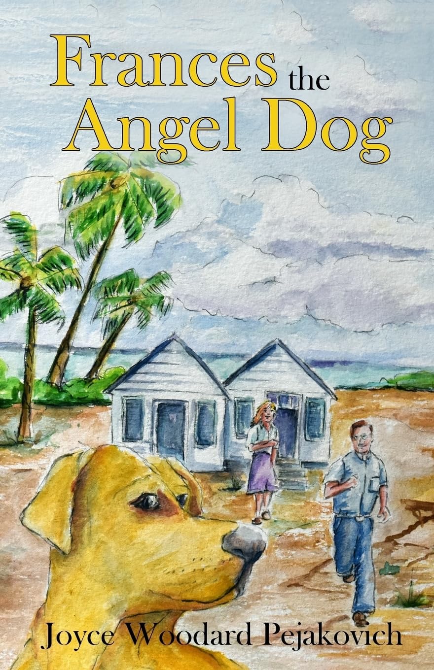 Frances the Angel Dog: Pejakovich, Joyce Woodard: 9781533253545: Amazon ...