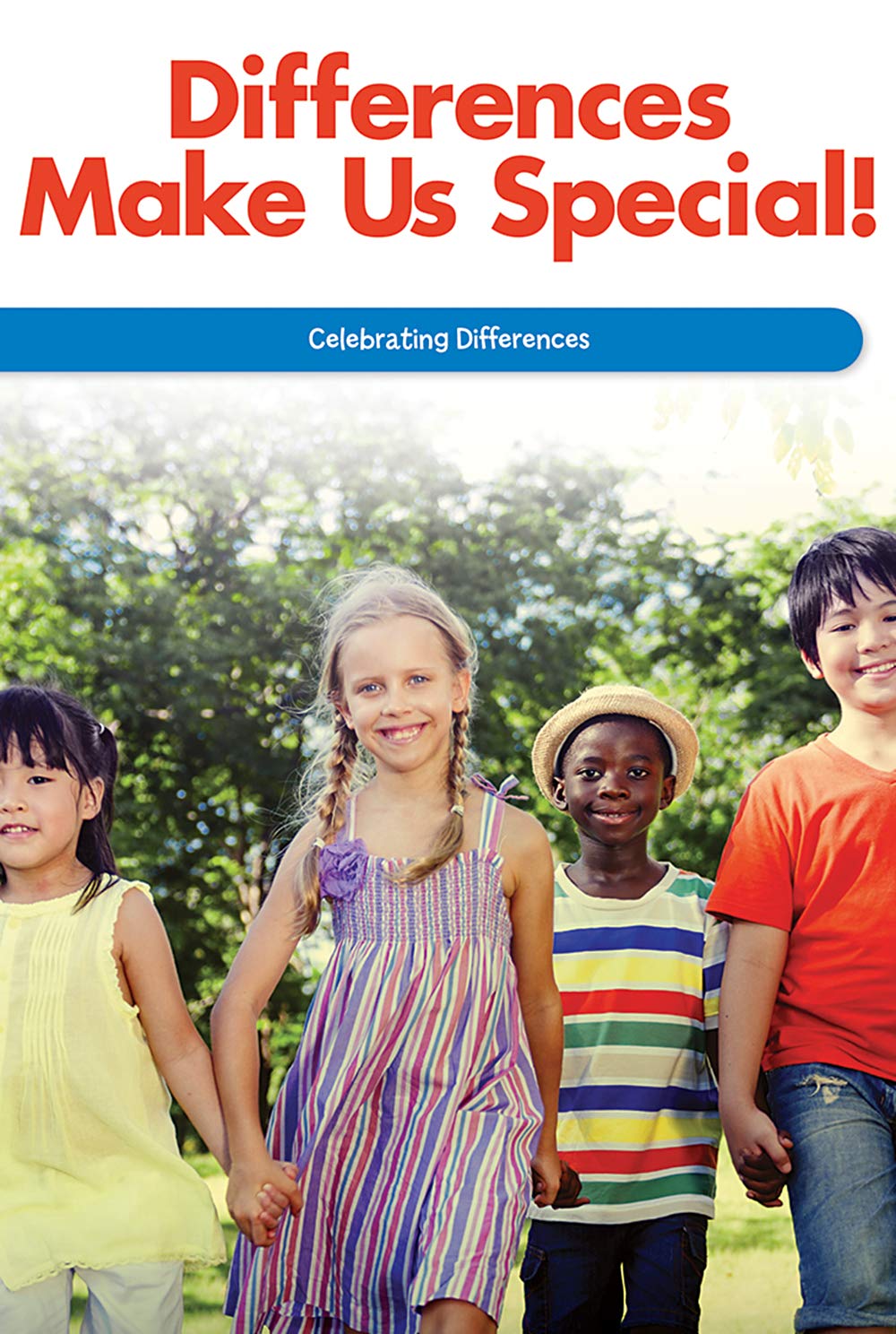 Differences Make Us Special!: Celebrating Differences (Social and ...