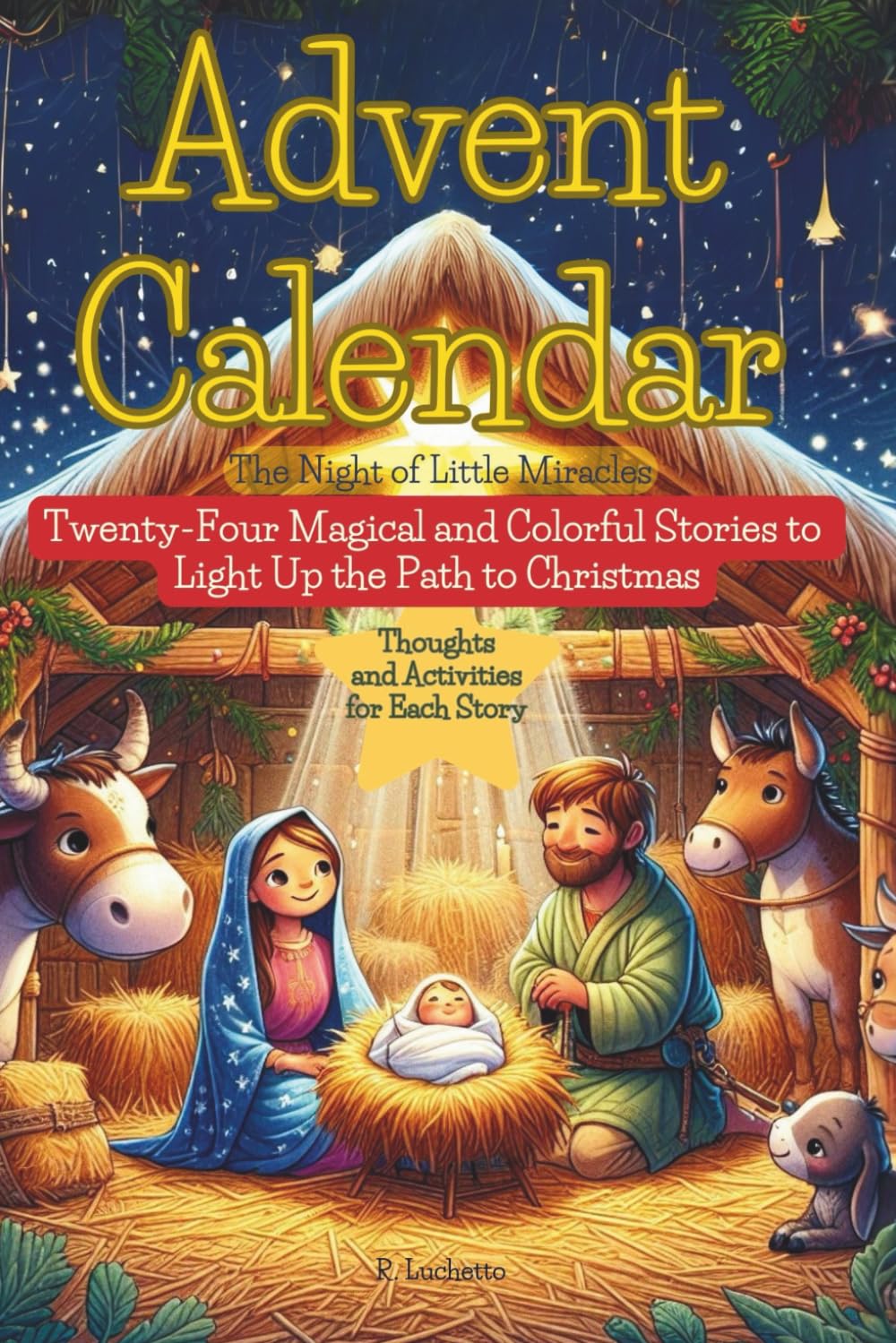 Advent Calendar The Night of Little Miracles: Twenty-Four Magical and ...