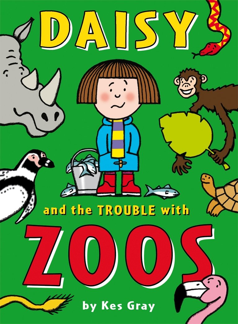 Amazon | Daisy and the Trouble with Zoos (Daisy Series) | Gray, Kes ...