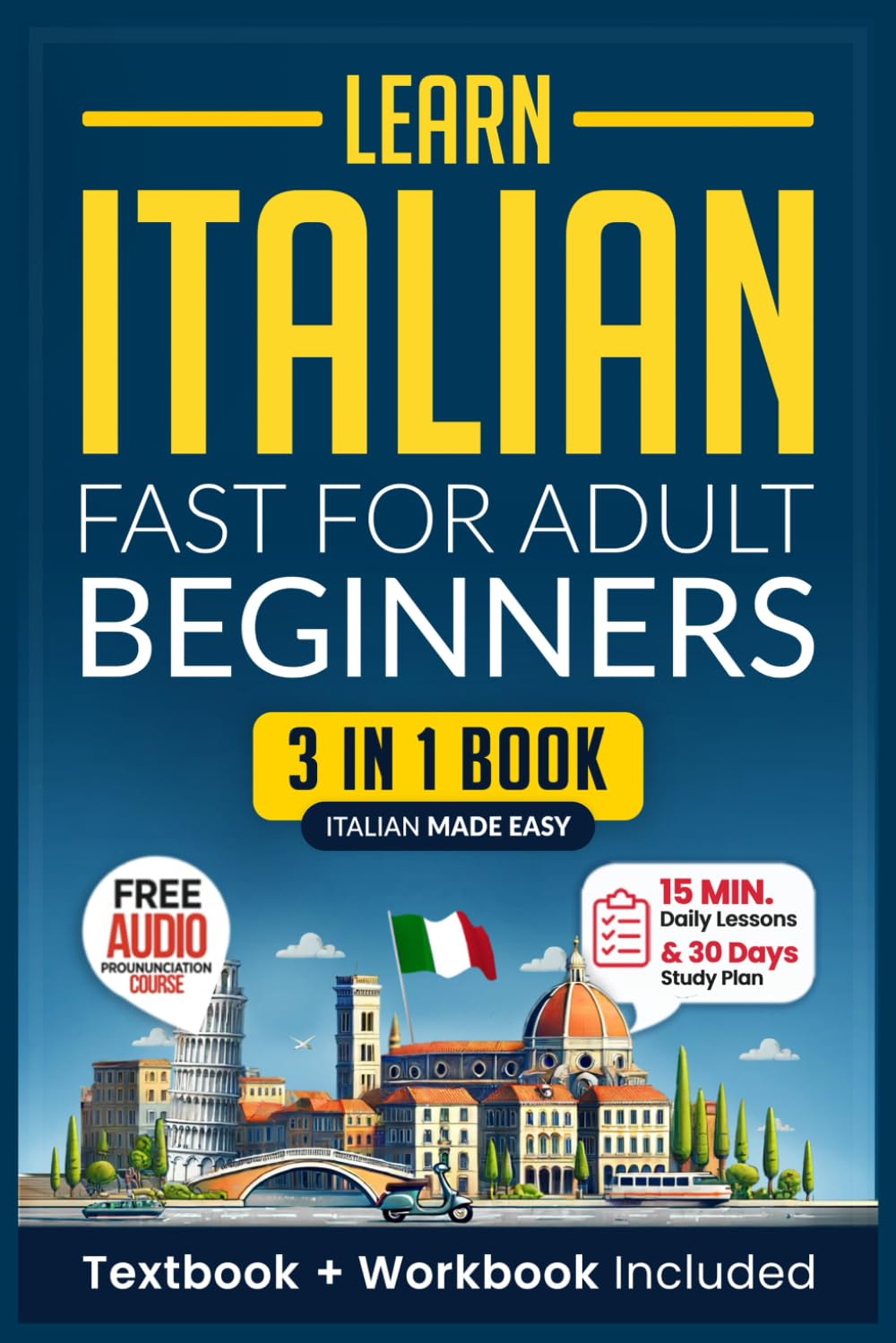 Amazon.com: Learn Italian Fast for Adult Beginners: 3-in-1 Workbook ...