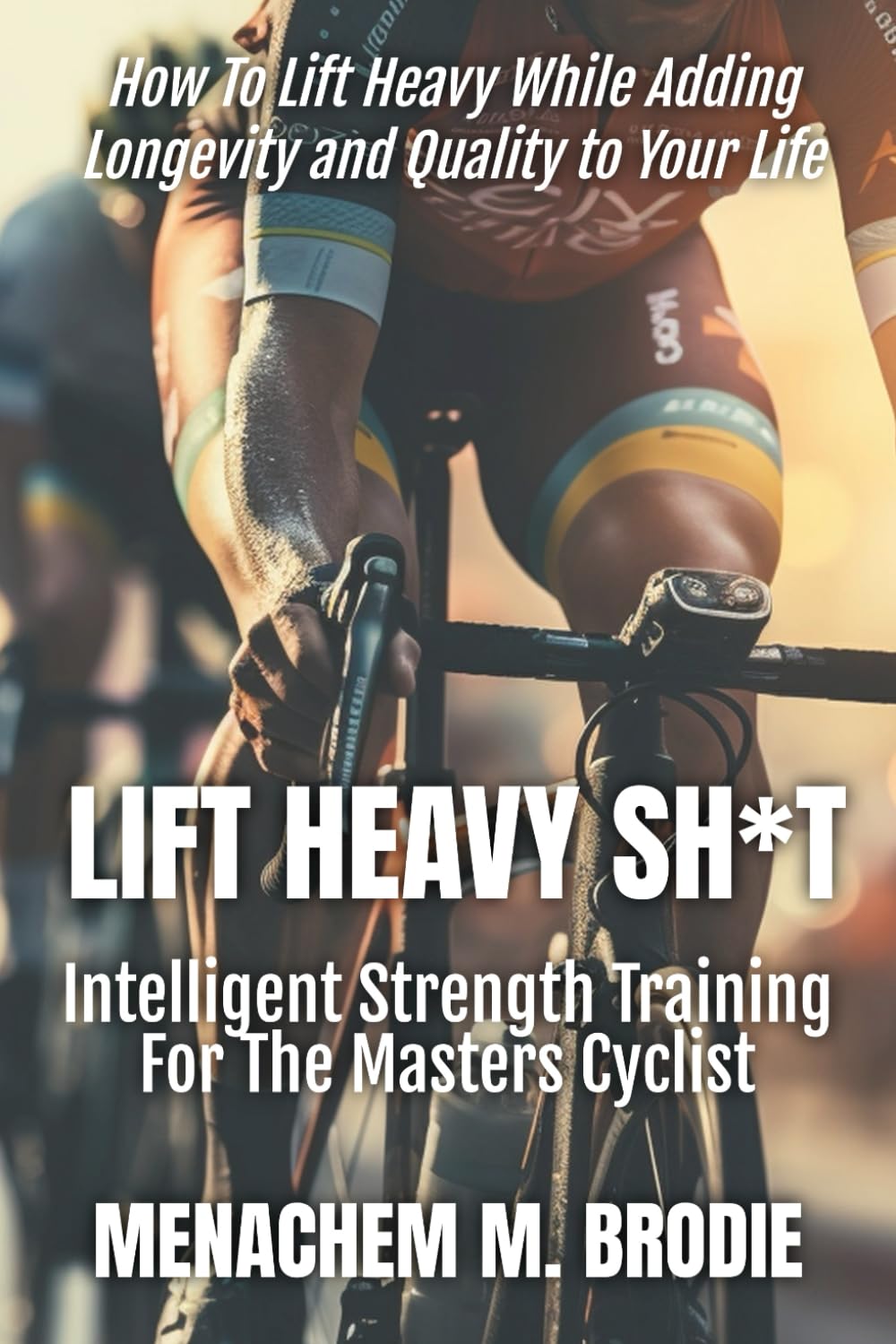 Amazon.com: Lift Heavy Sh*t: Intelligent Strength Training For The ...