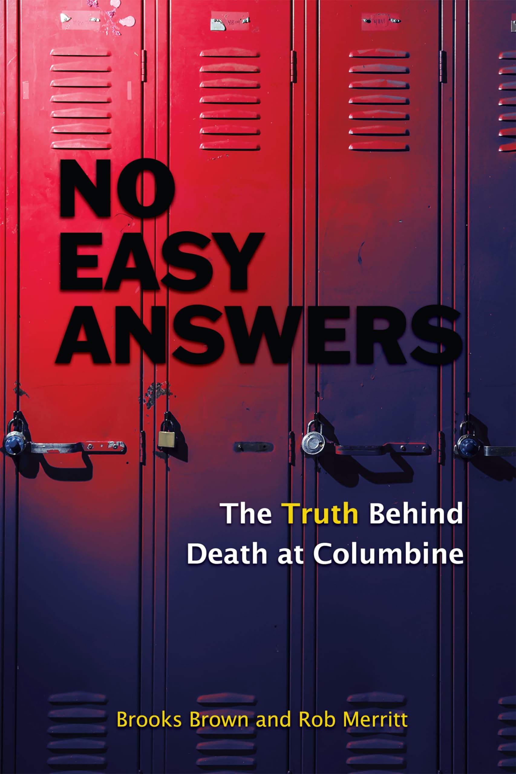 Amazon.com: No Easy Answers: The Truth Behind Death at Columbine (20th ...