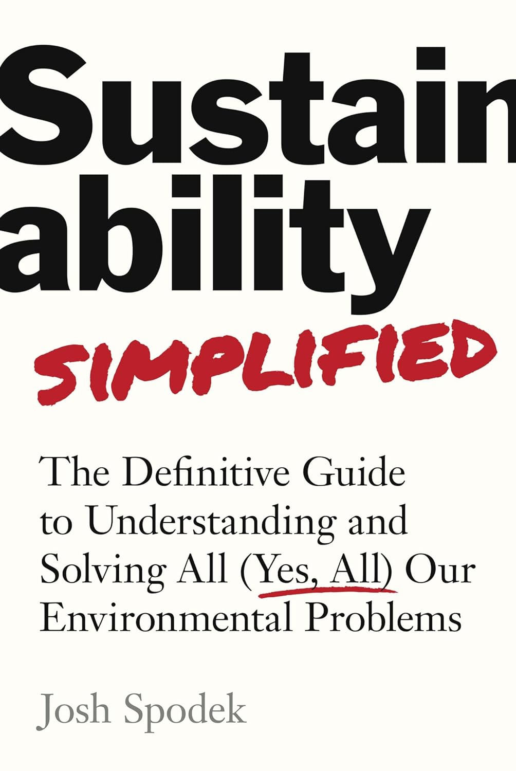 Sustainability Simplified: The Definitive Guide to Understanding and ...
