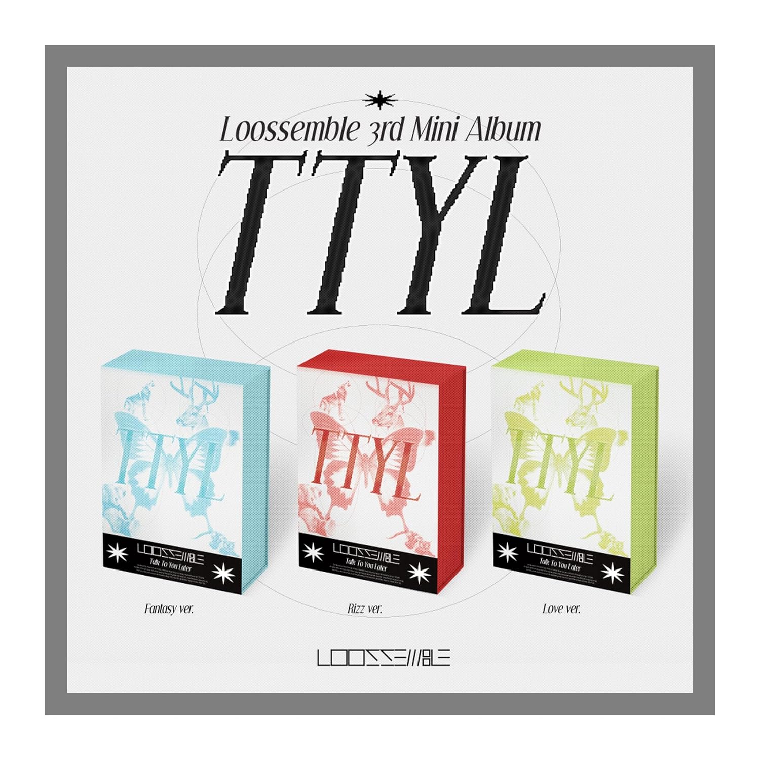 LOOSSEMBLE, HYEJU, HYUNJIN, YEOJIN, VIVI - Loossemble TTYL 3rd Mini Album Standard Fantasy ...