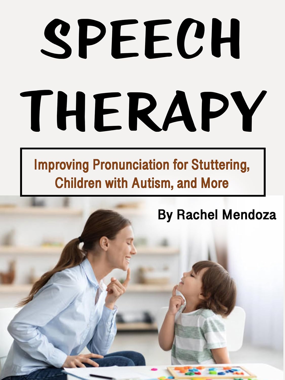 Speech Therapy: Improving Pronunciation for Stuttering, Children with ...