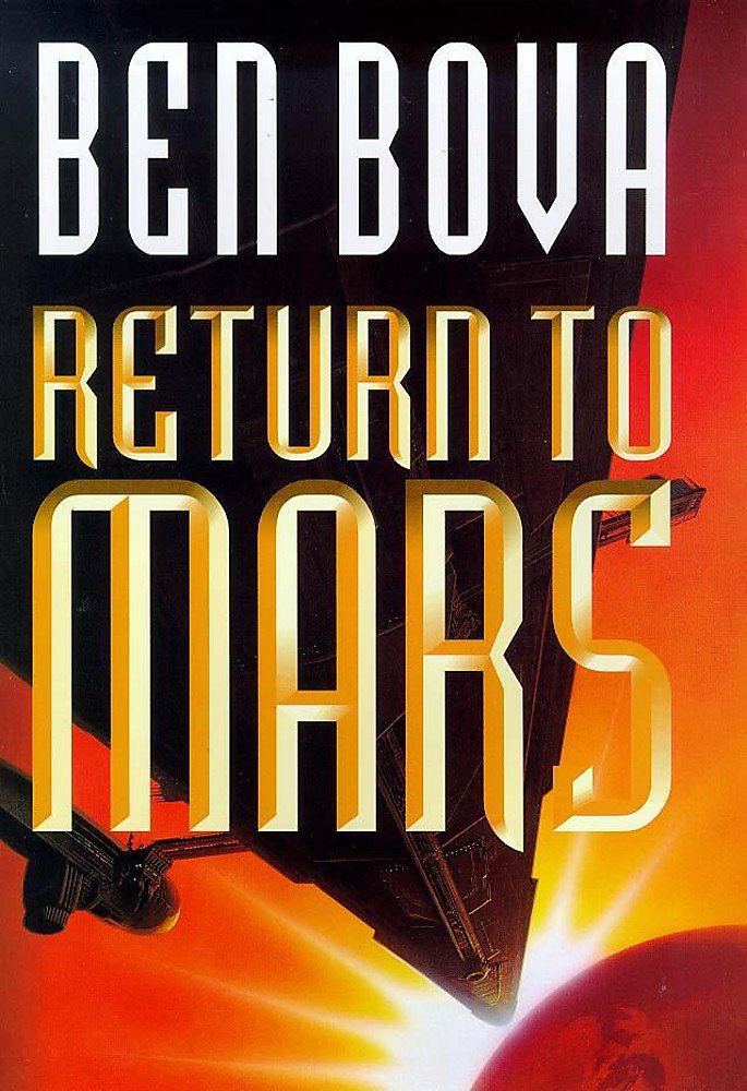 Return to Mars: Bova, Ben: 9780340707951: Amazon.com: Books