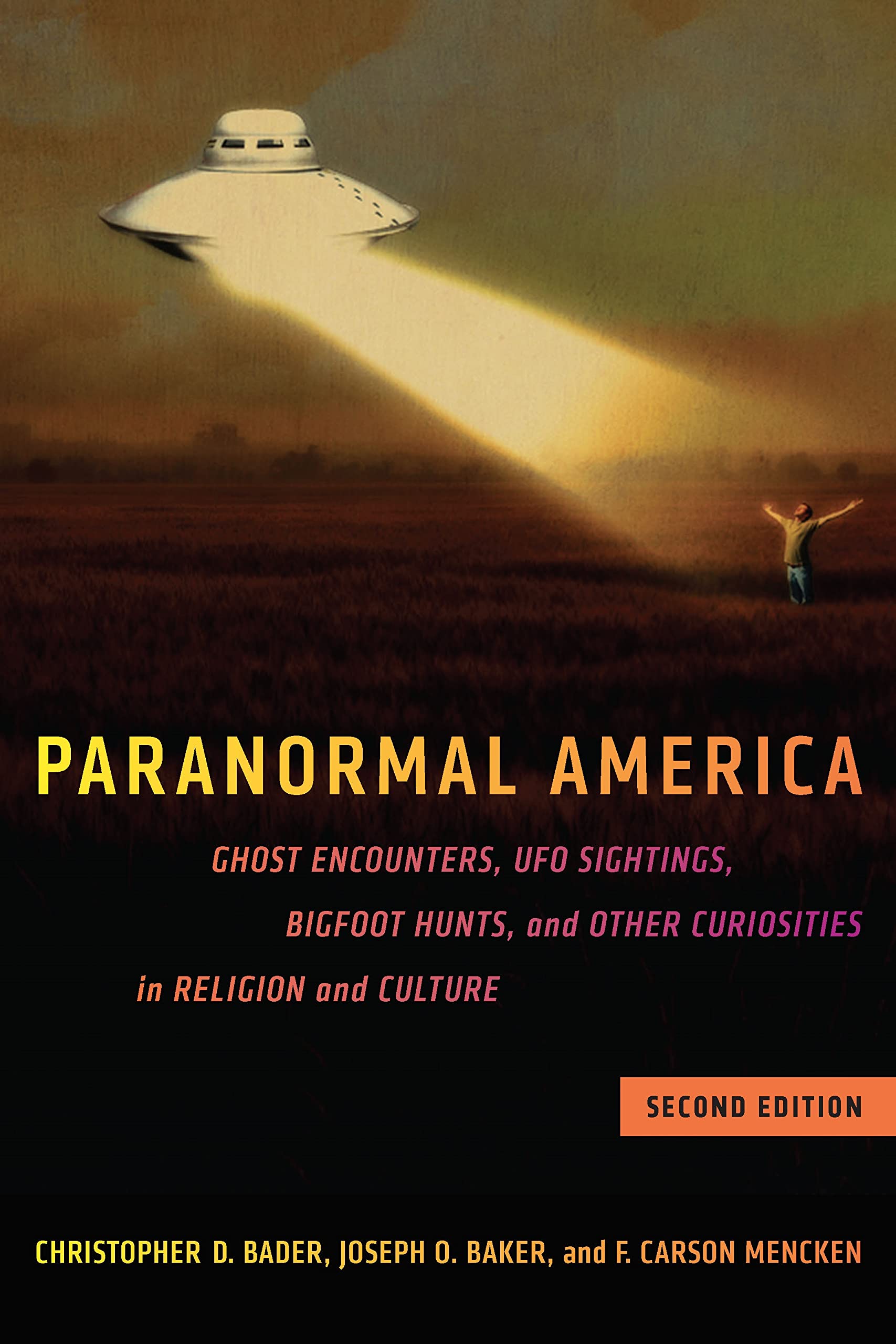 Paranormal America (second edition): Ghost Encounters, UFO Sightings ...