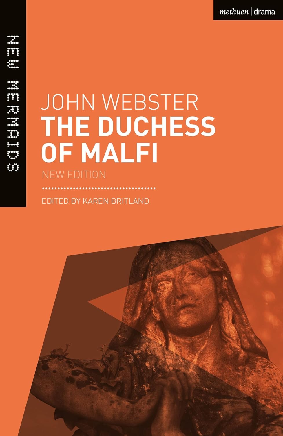 The Duchess of Malfi (New Mermaids): Amazon.co.uk: John Webster, Karen ...