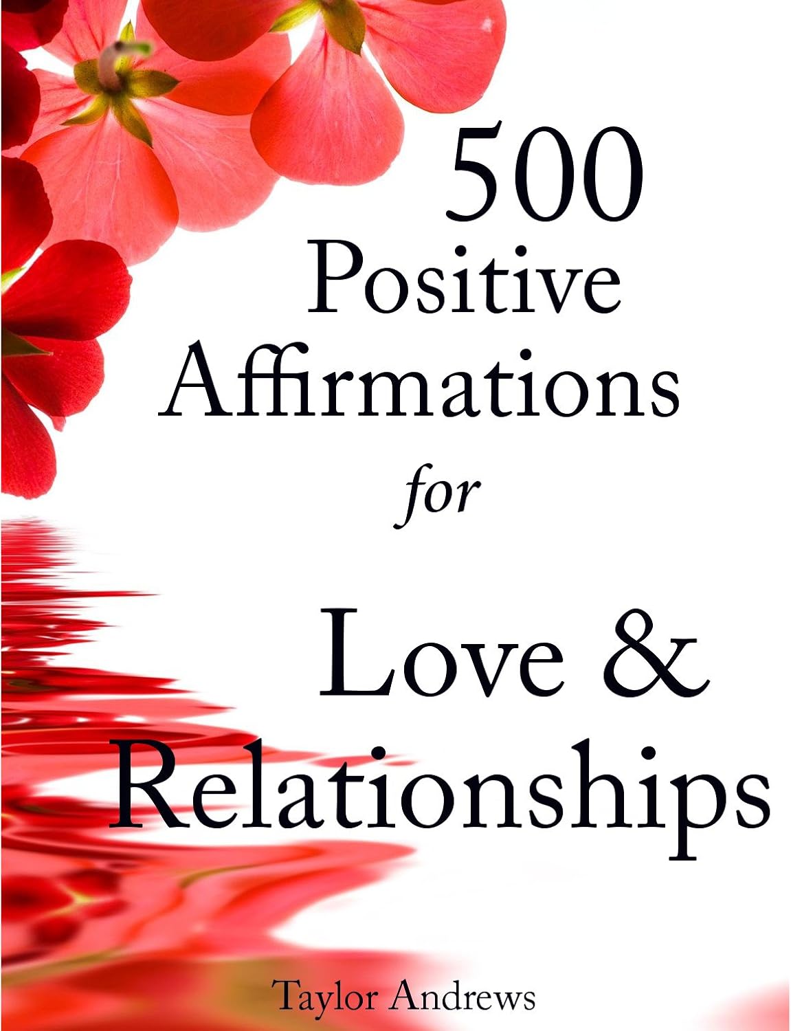 Amazon.com: Affirmations: 500 Positive Affirmations for Love ...