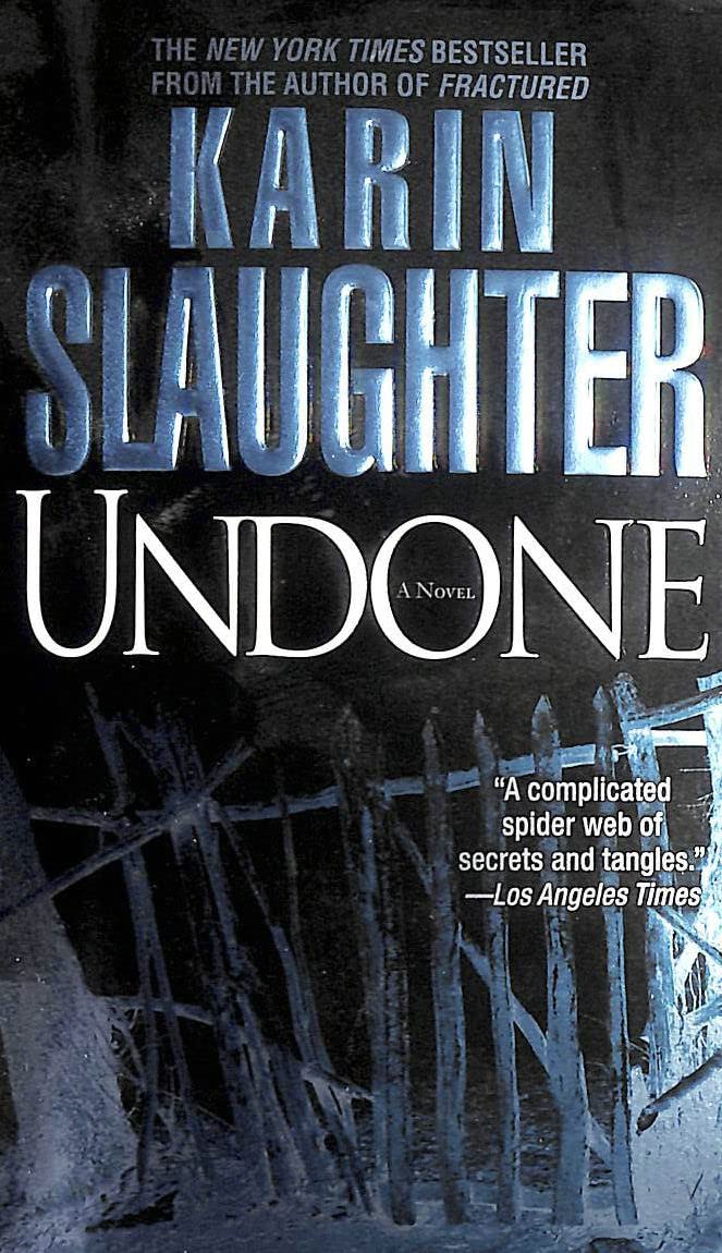 Undone: Amazon.co.uk: Slaughter, Karin: 9780440244455: Books