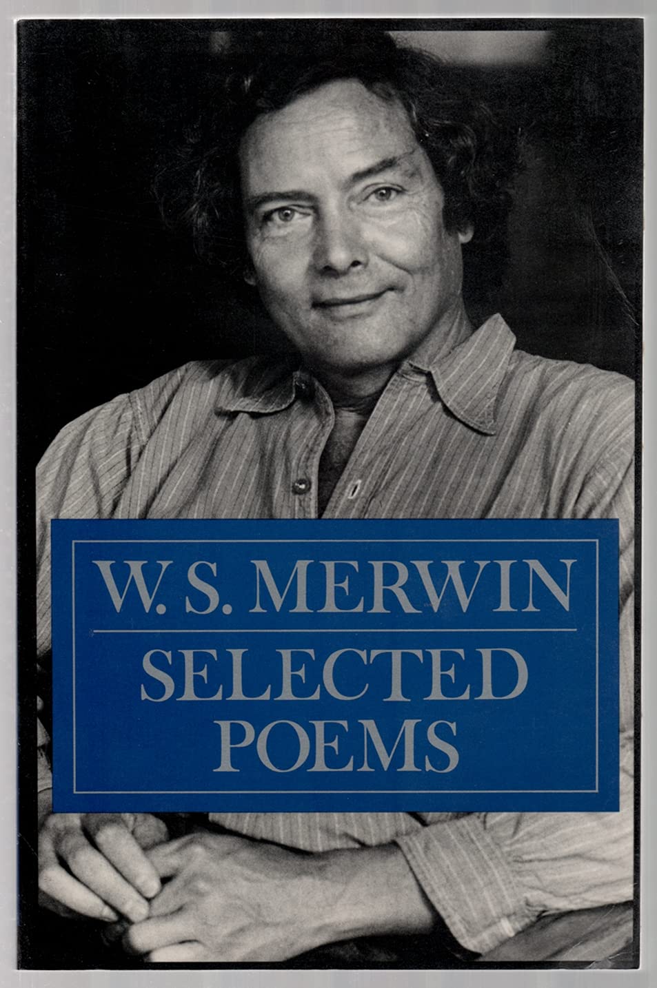 Selected Poems: Merwin, W. S.: 9780689707360: Amazon.com: Books