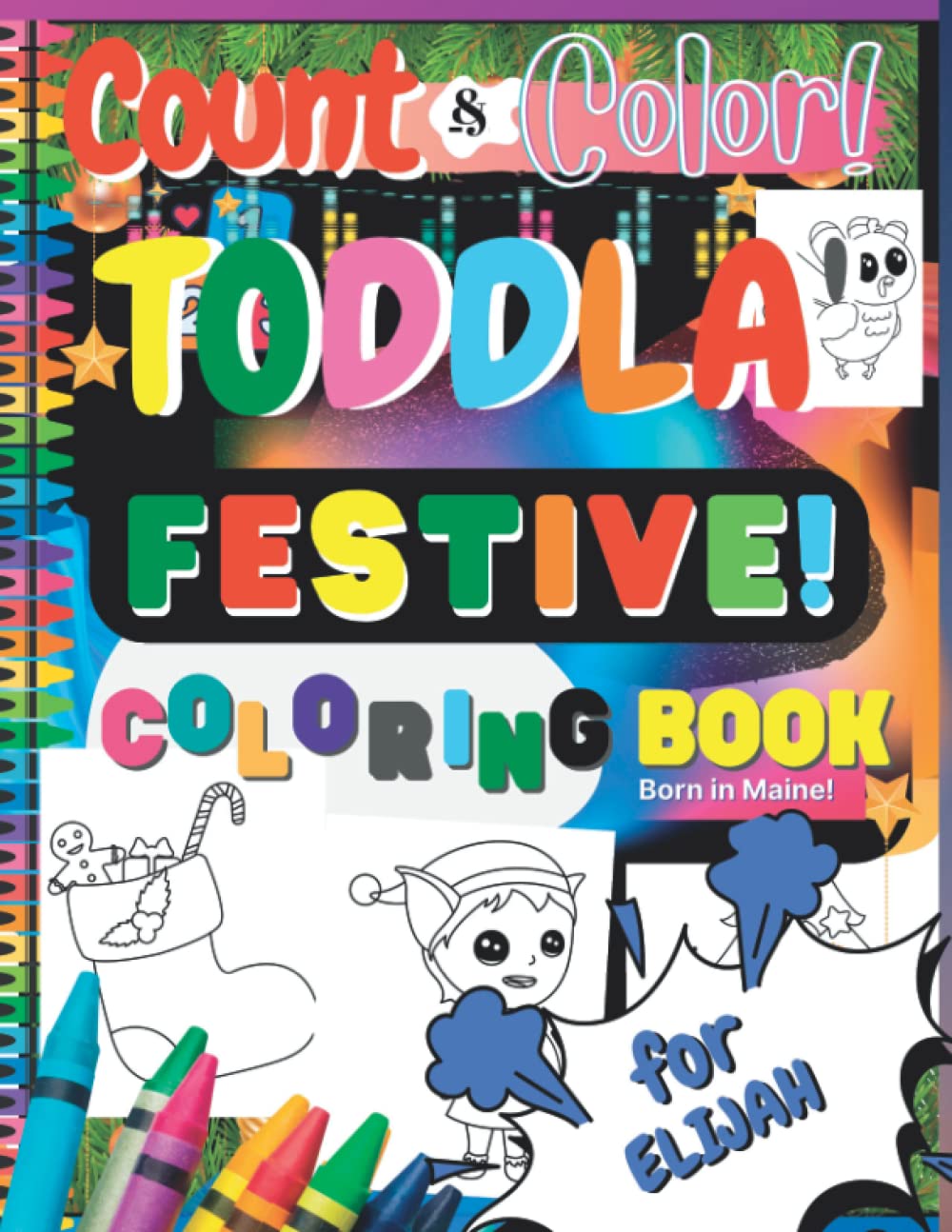 ELIJAH’S 1st Toddler Holiday Festive Coloring Book: Count & Color ...