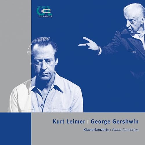 Kurt Leimer & George Gershwin: Piano Concertos by Kurt Leimer on Amazon ...