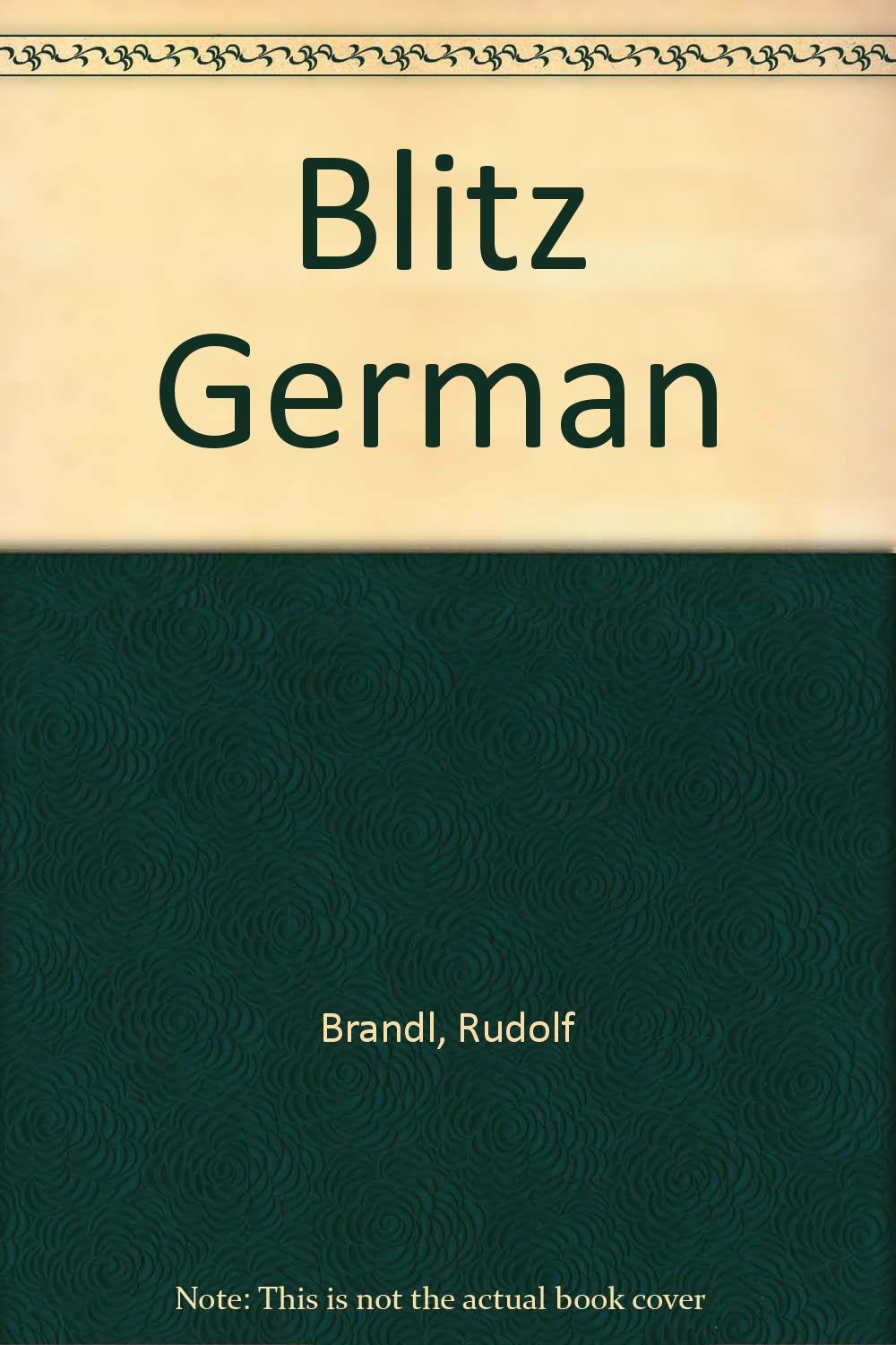 Blitz German: Rudolf Brandl: Amazon.com: Books