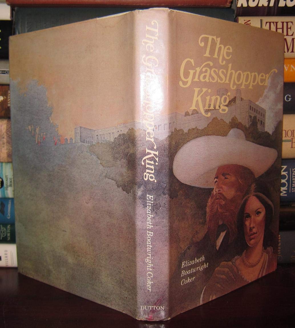 The Grasshopper King: Elizabeth Boatwright Coker: 9780525107163: Amazon ...