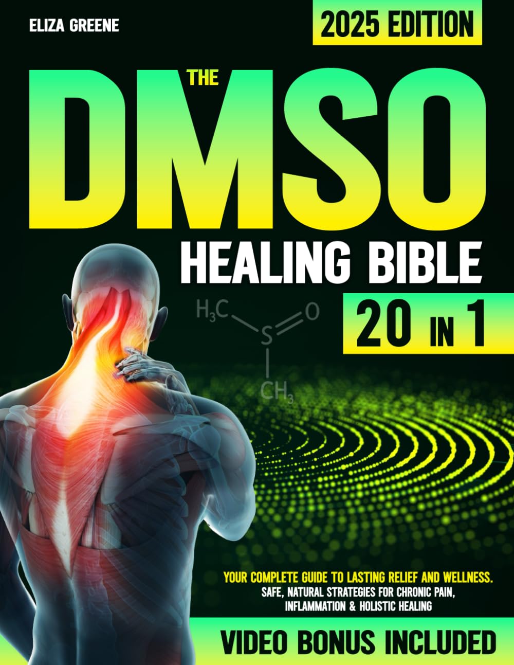 The DMSO Healing Bible: [20 in 1] Your Complete Guide to Lasting Relief ...