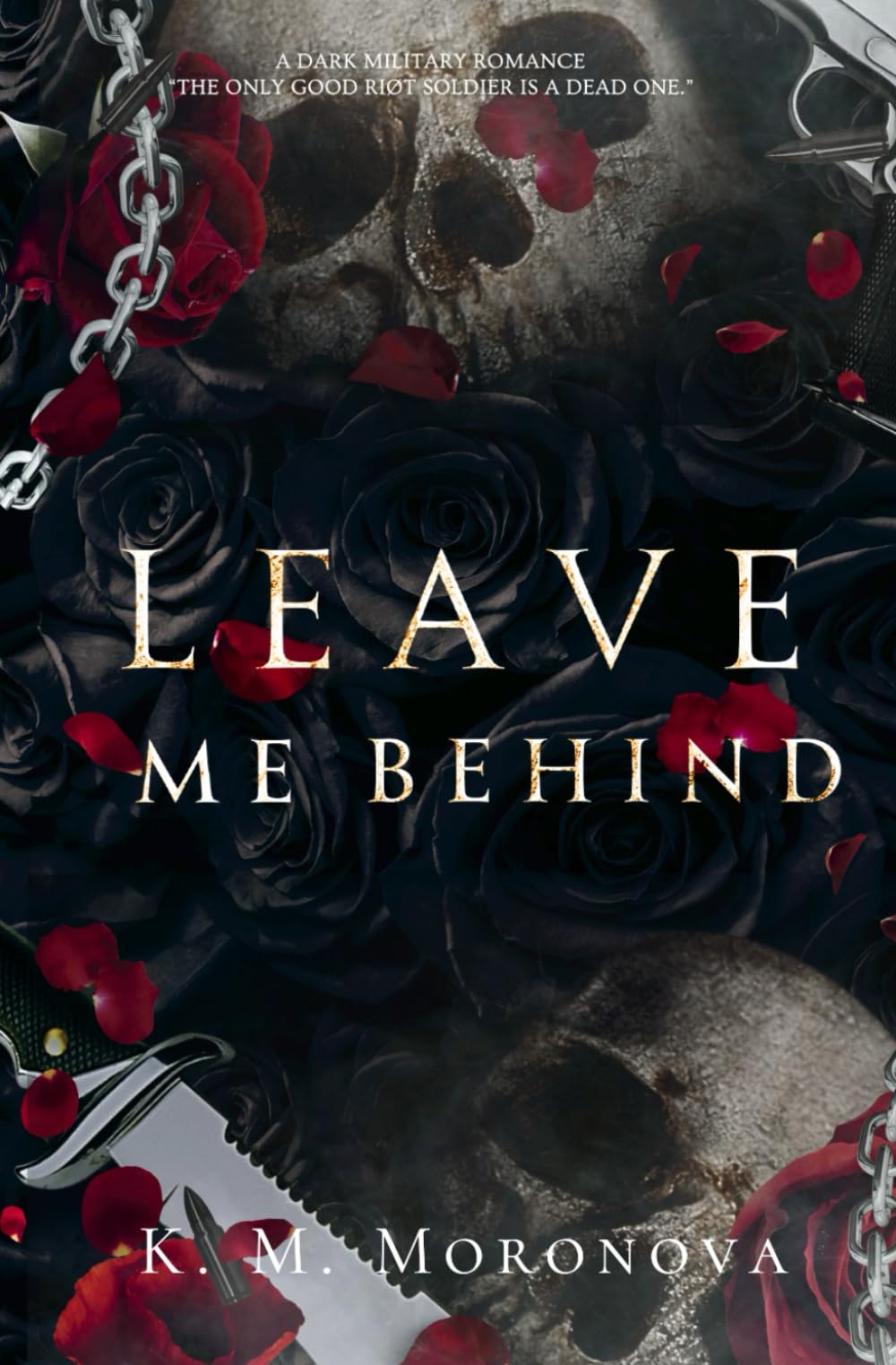 Amazon.com: Leave Me Behind: 9781963474060: Moronova, K. M.: Books