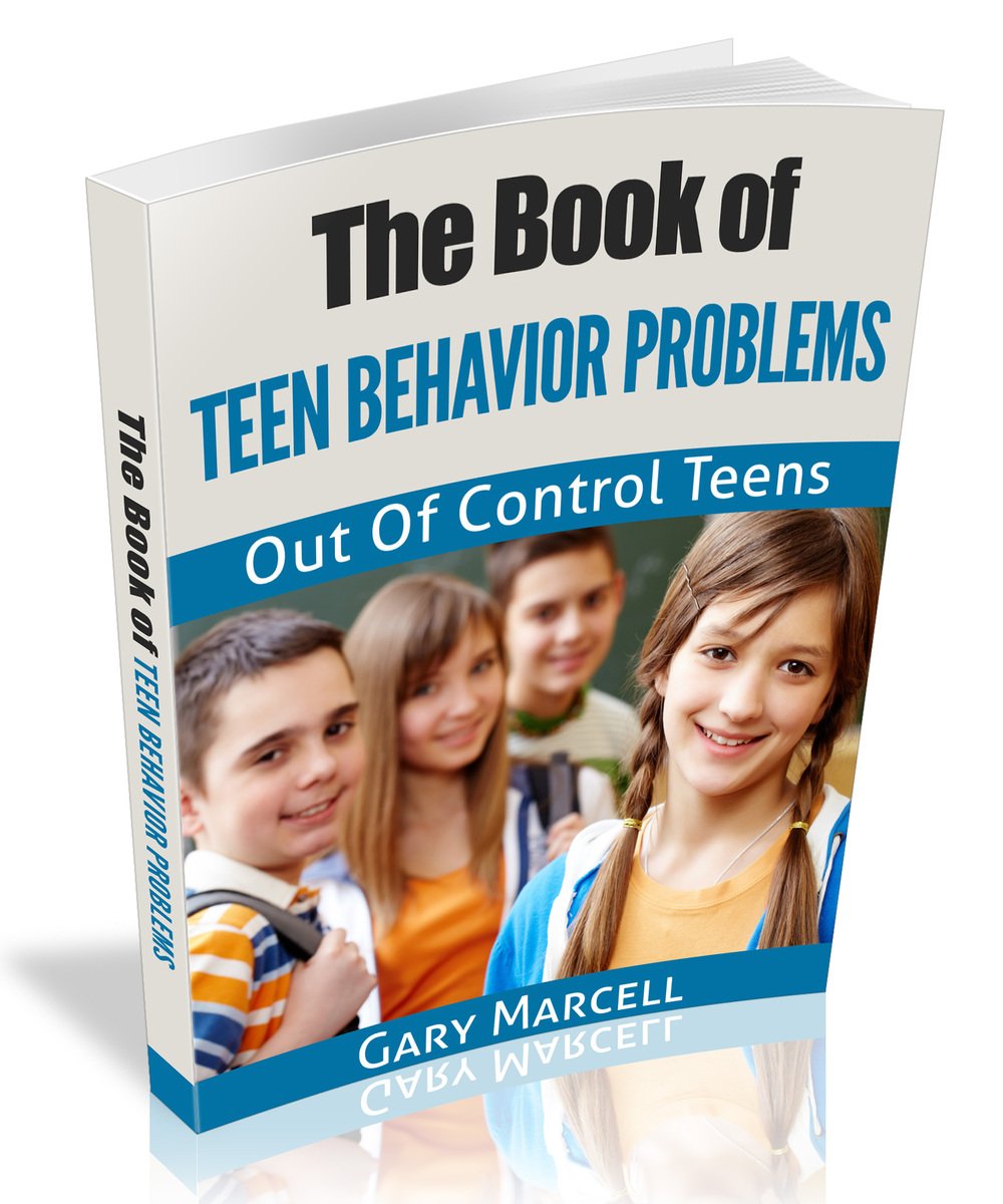 The Book of Teen Behavior Problems: bad teens, teen behavior management ...