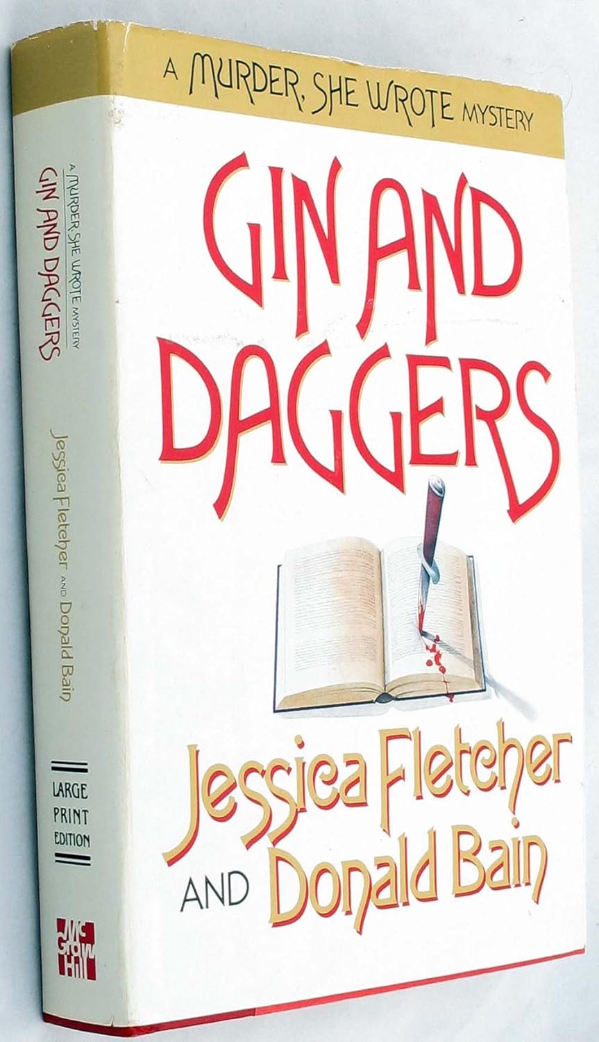 Gin & Daggers (Murder, She Wrote): Fletcher, Jessica, Bain, Donald ...