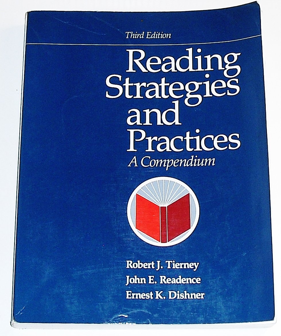 Reading Strategies Practices: A Compendium: Tierney, Robert J., Dishner ...