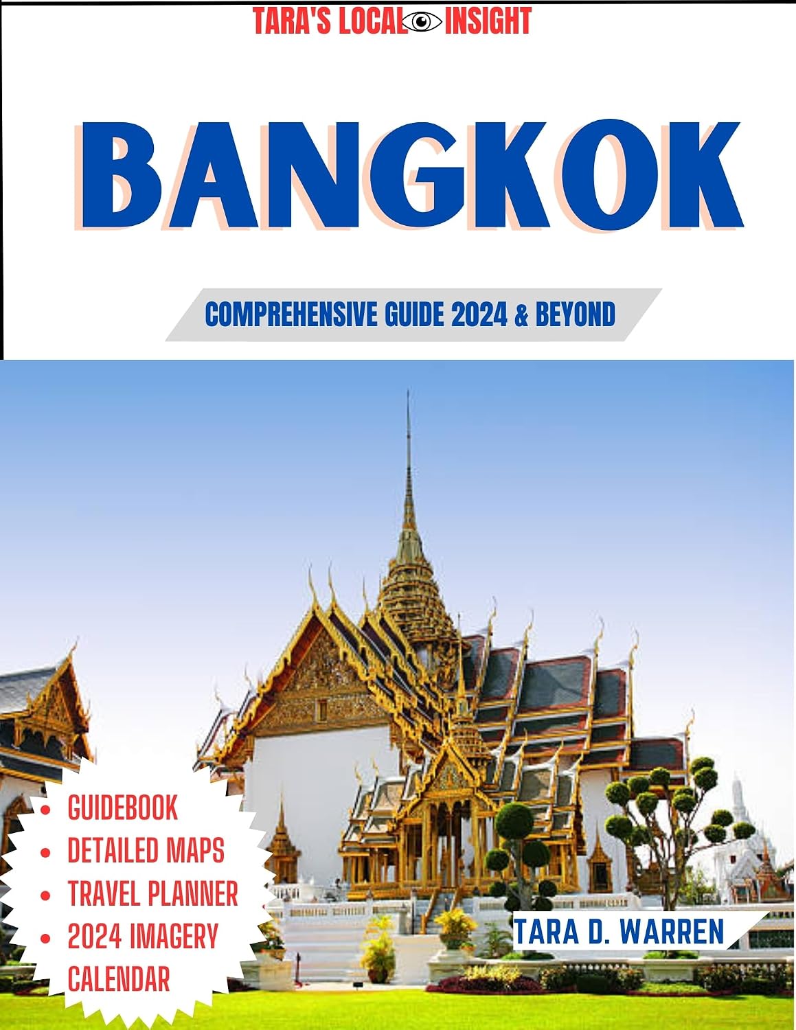 BANGKOK COMPREHENSIVE GUIDE 2024 & BEYOND : "An In-Depth Journey ...