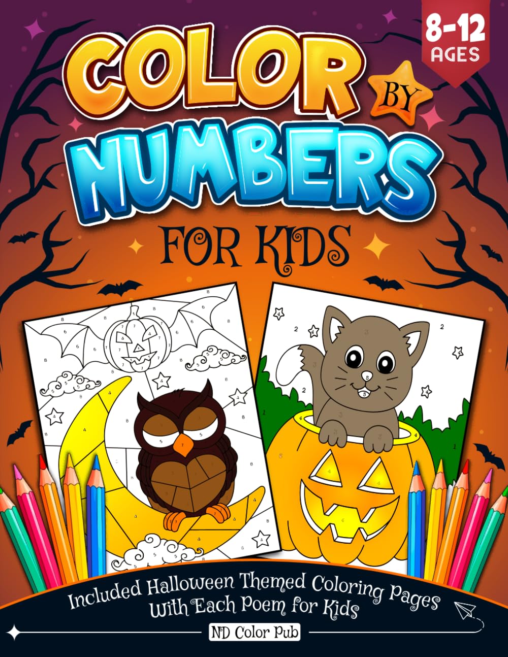 Color By Numbers for Kids Ages 8-12: Large Print Halloween Multiple ...
