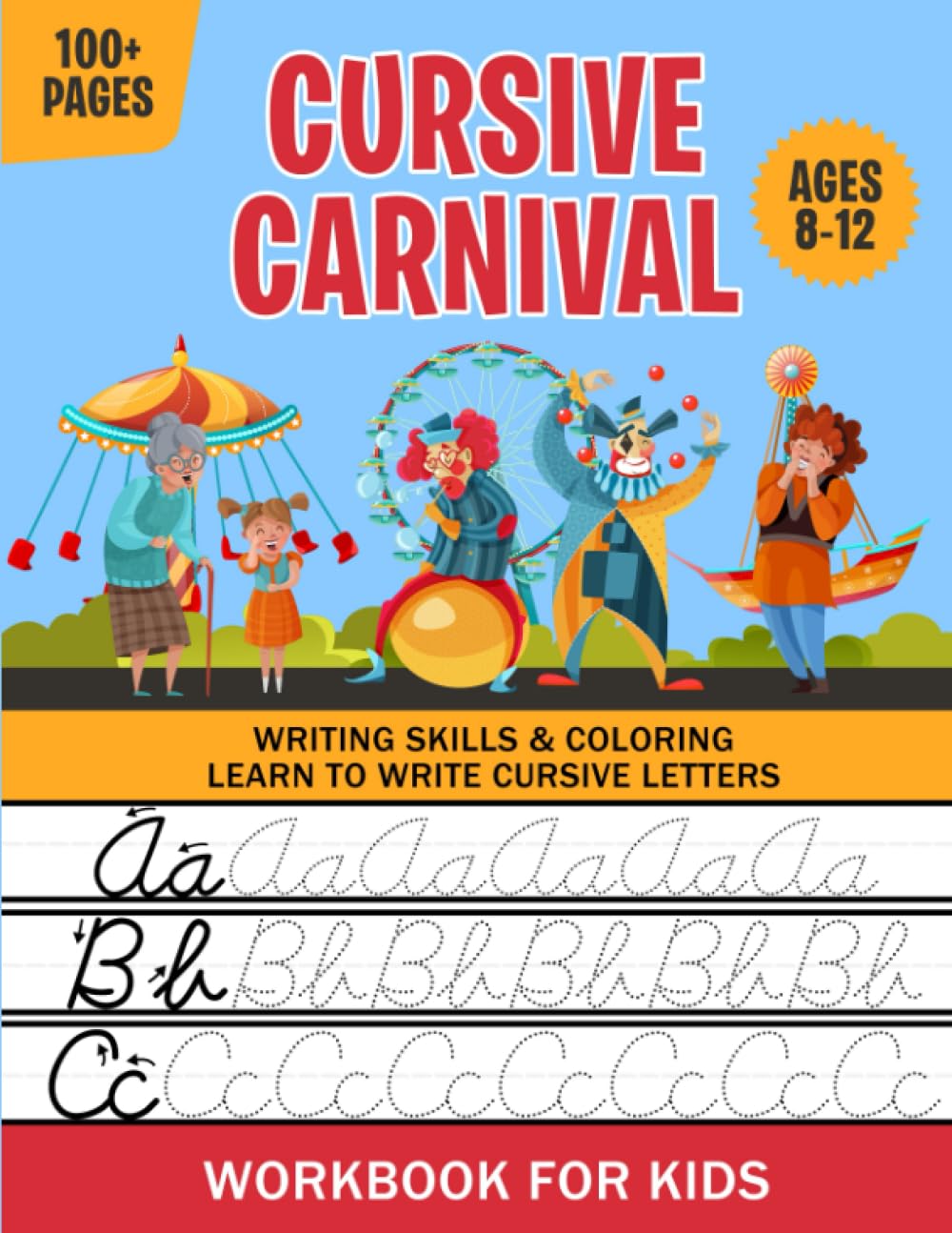 Cursive Carnival: Learn to Write Cursive Letters | For Kids Ages 8-12 ...