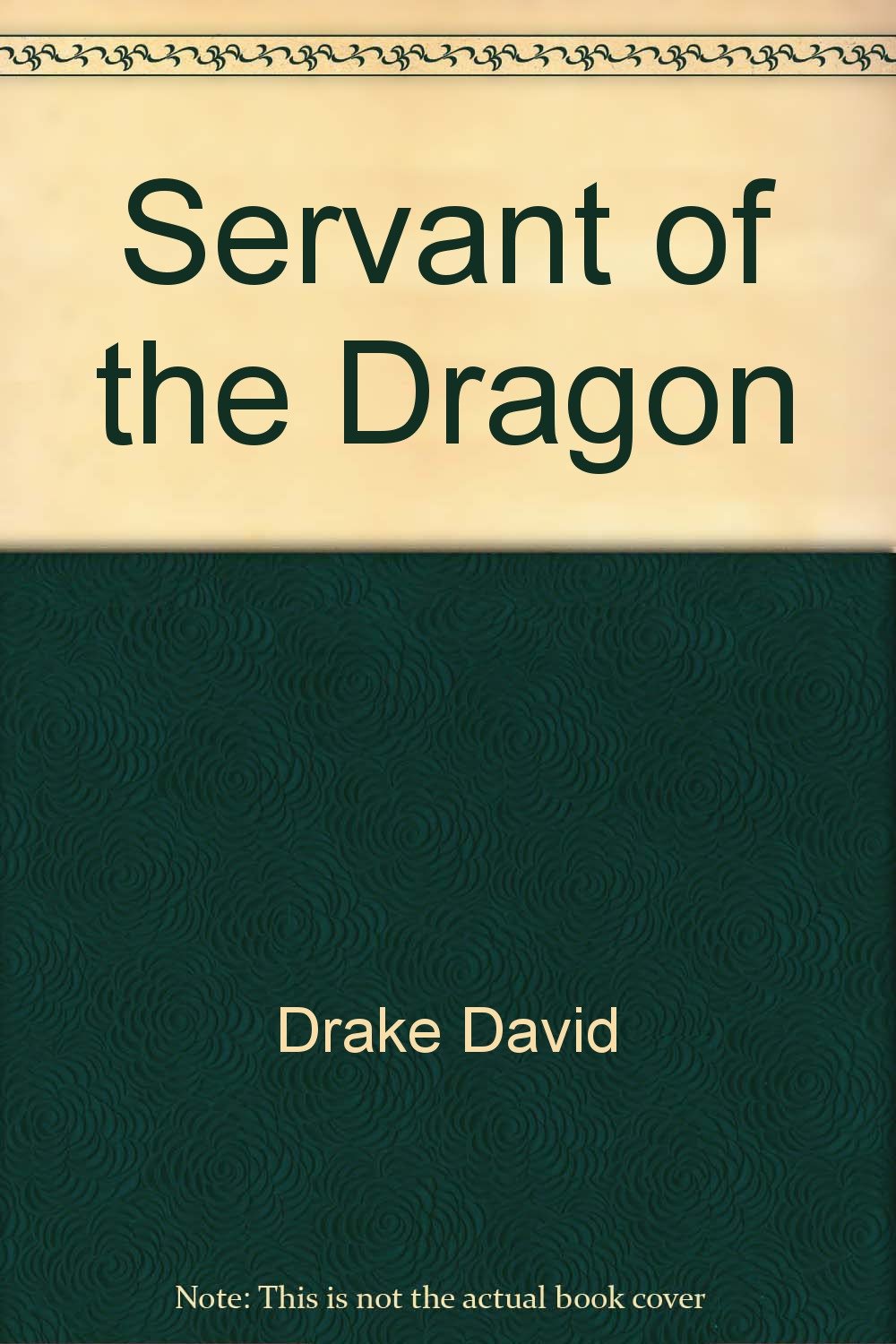 Servant of the Dragon: David Drake: Amazon.com: Books