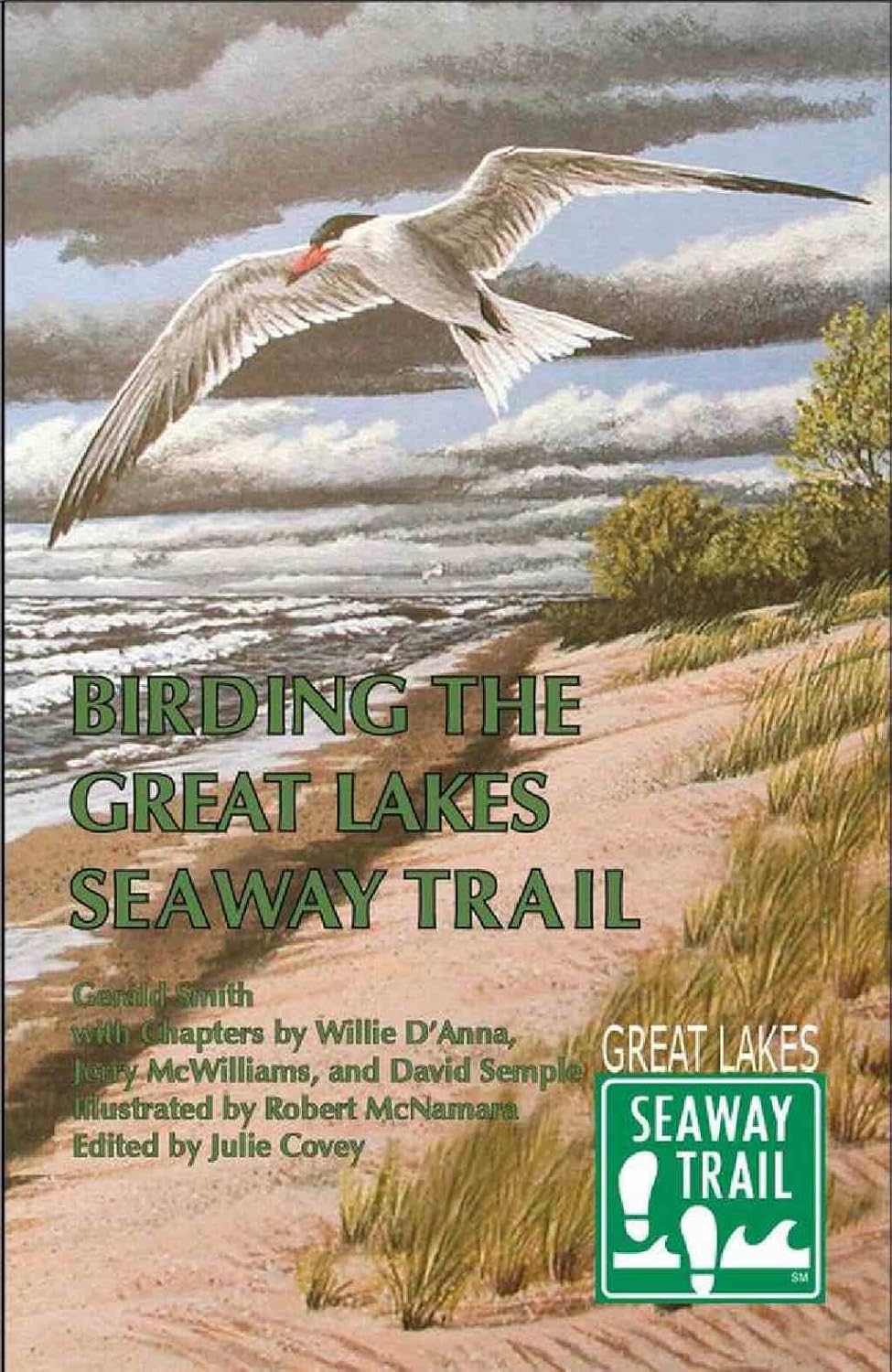 Birding the Great Lakes Seaway Trail: Gerald Smith, Julie Covey, Robert ...