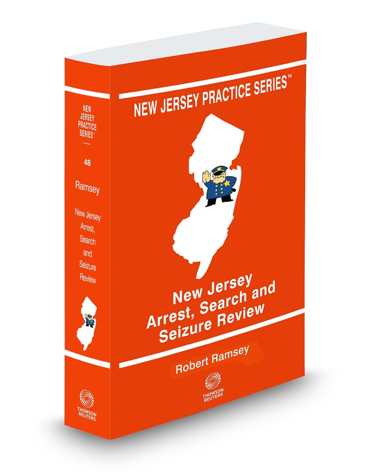 New Jersey Arrest, Search and Seizure Review, 2017-2018 ed. (Vol. 48 ...