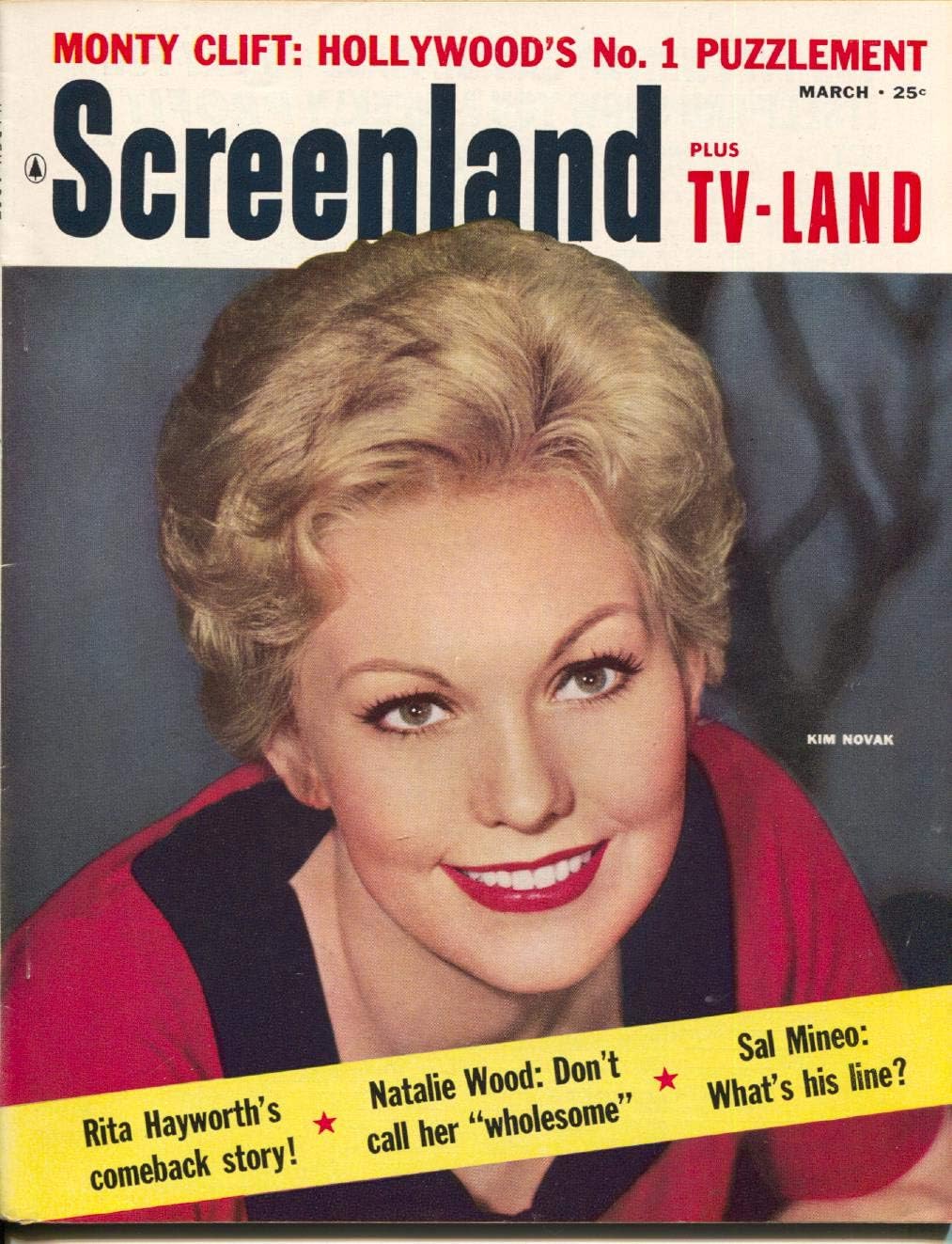 ScreenLand-Kim Novak-Monty Clift-Natalie Wood-Sal Mineo-March-1957 at ...