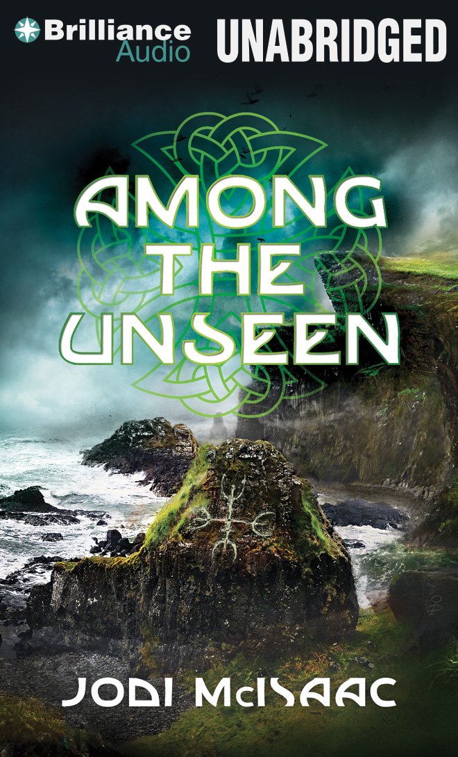 Among the Unseen: Library Edition (The Thin Veil) : McIsaac, Jodi, Rudd ...