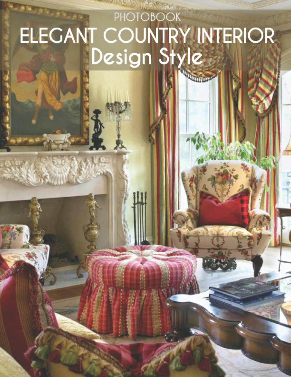 Amazon.com: Elegant Country Interior Design Style Photobook: High-Res ...