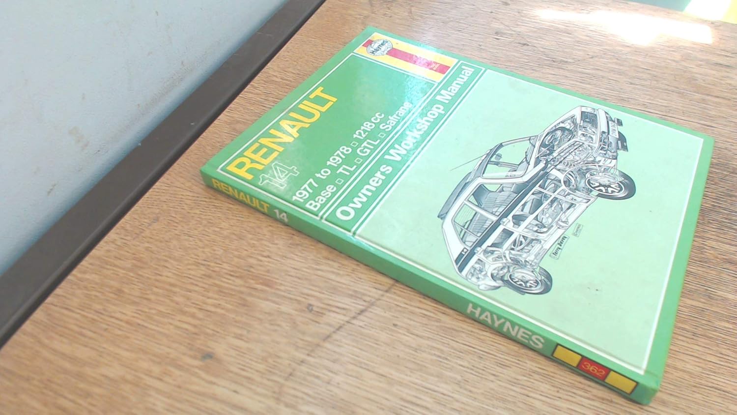 Renault 14 Owner's Workshop Manual : Haynes, J. H., Coomber, Ian ...