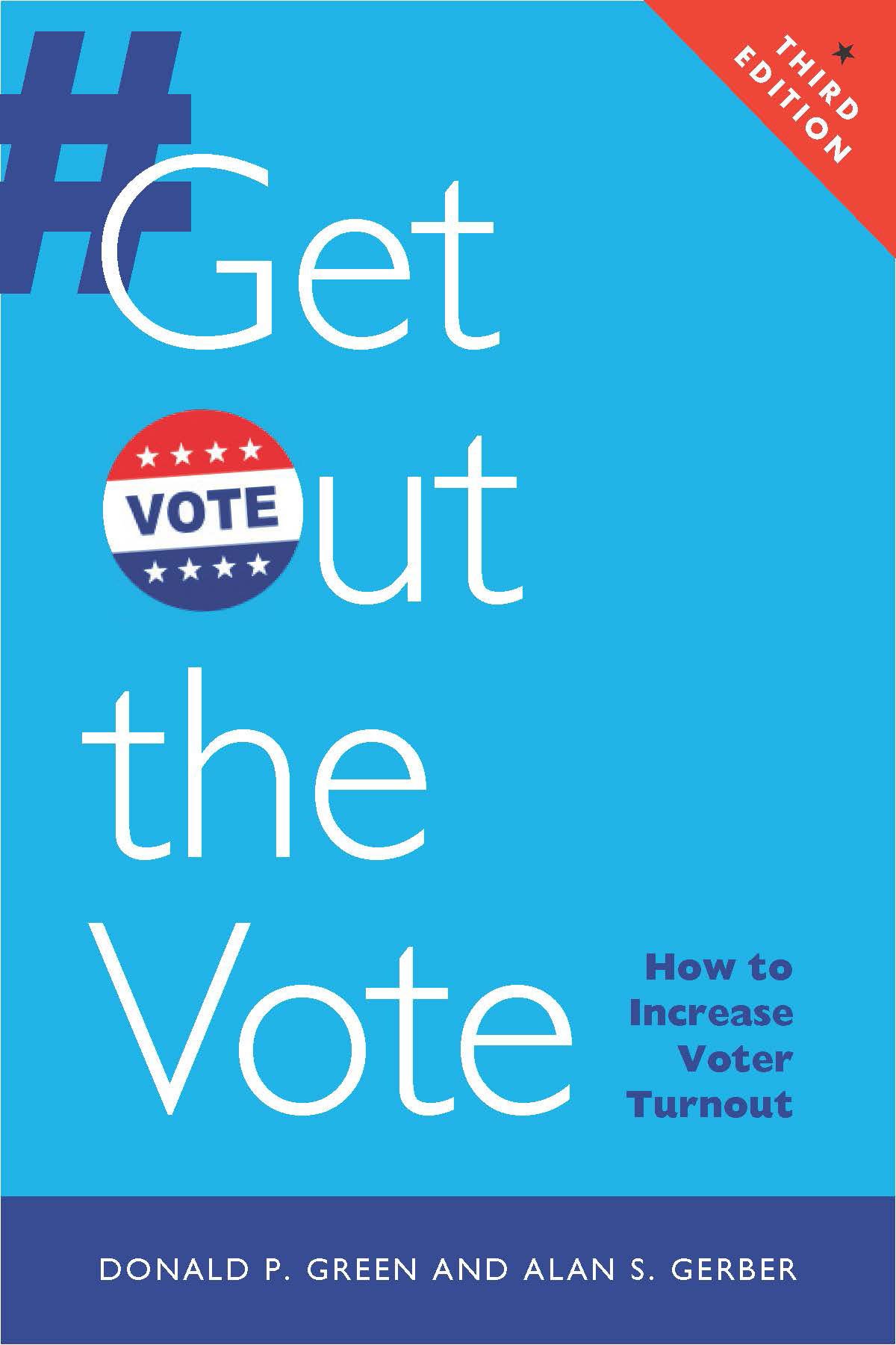 Get Out the Vote: How to Increase Voter Turnout: Green, Donald P ...